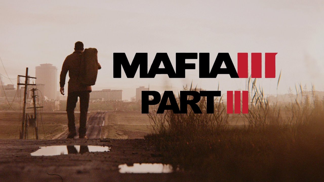 Mafia Iii Part 3 Sex Drogy A Rock N Roll Lets Play