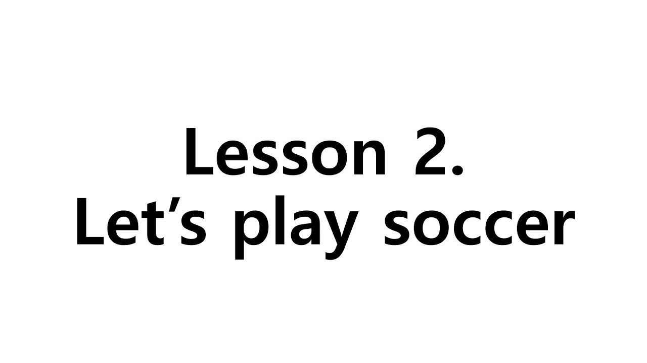 4 2 Let s Play Soccer YouTube 4-2-let-s-play-soccer-youtube
