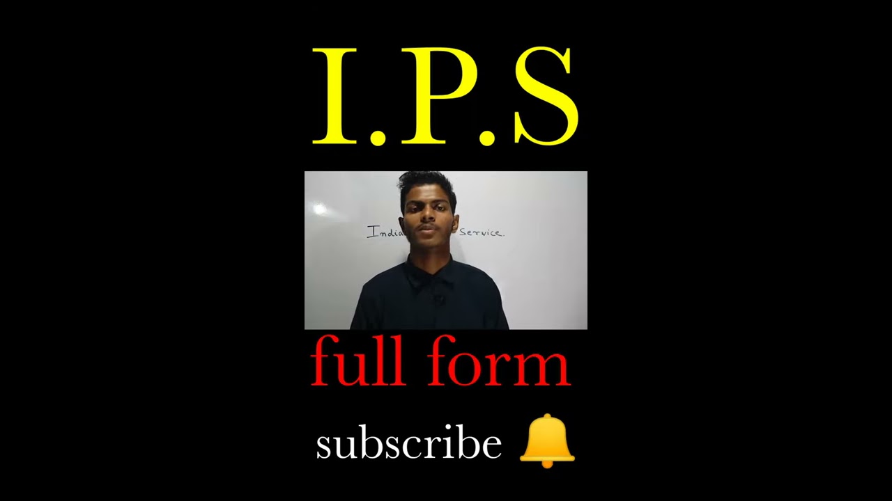 Full Form Of I P S I P S Full Form YouTube Full Form Of I P S I P S Full Form YouTube