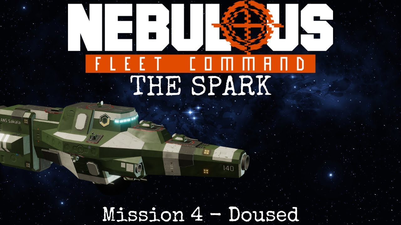 Custom Nebulous Fleet Command Campaign - Mission 4 Doused - YouTube