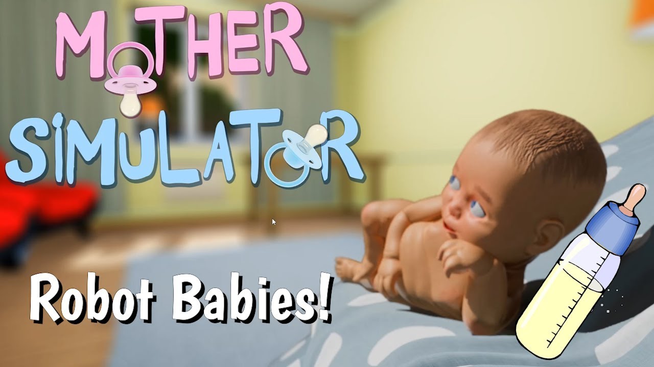 WHO'S YOUR MOMMY?! | A Bad Mom's Guide To Caring For A Robot Baby ...