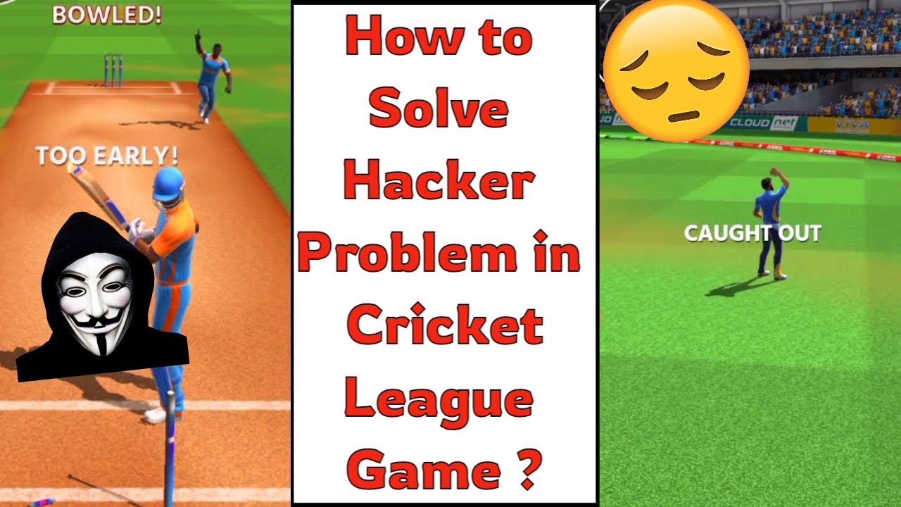 How to Solve Hacker 😱 Problem in Cricket League Game using Smart Tricks ...