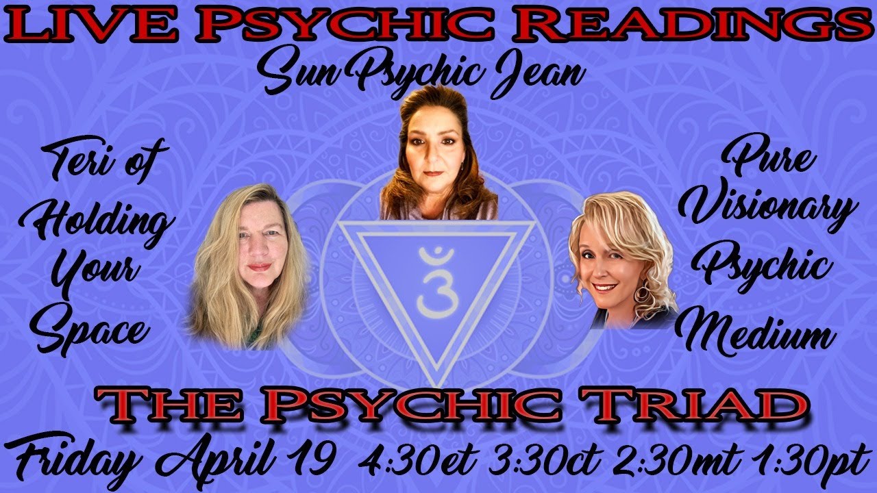 Psychic Triad Show with Jean @SunPsychicJean and Teri ...
