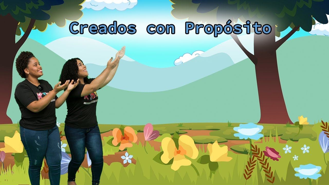 Creados con Propósito - Parte 2 // ICBN Kids - YouTube