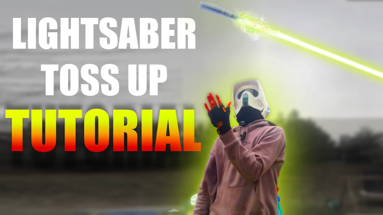 How to do the Toss up LIGHTSABER TUTORIAL - YouTube