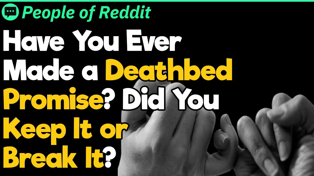 What’s Your Deathbed Promise? | People Stories #744 - YouTube