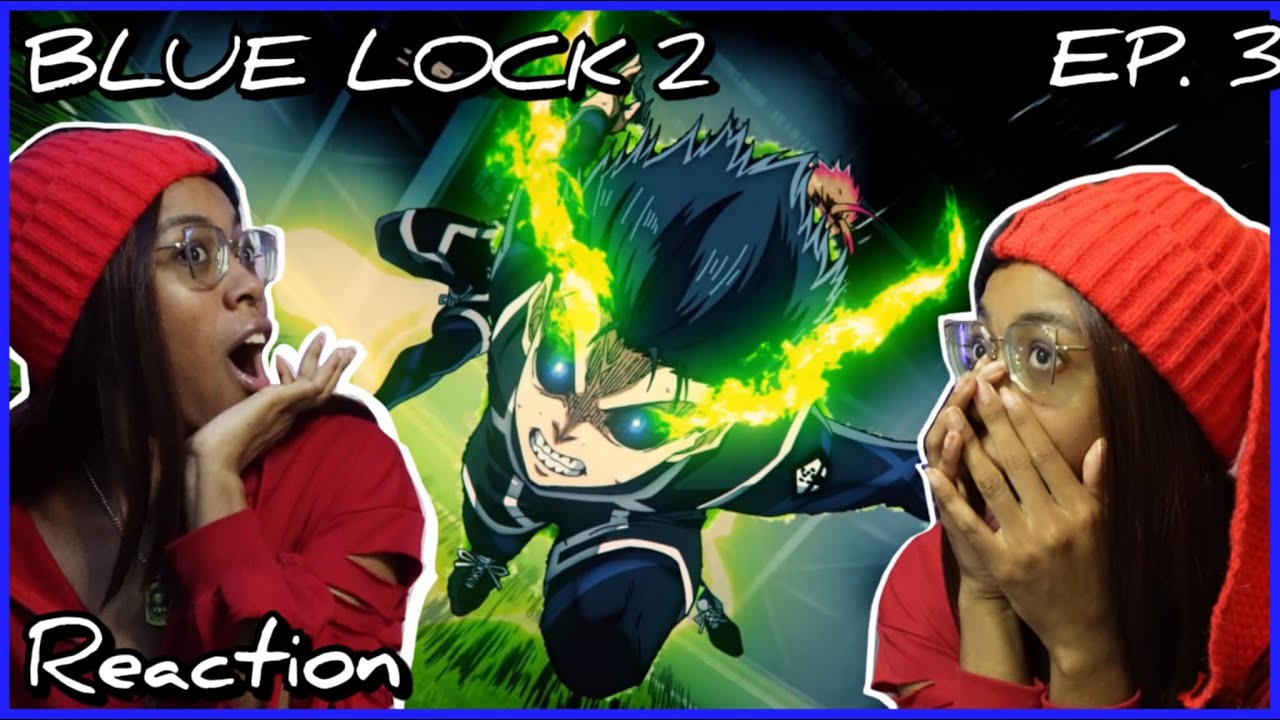 REFLEX 👀 | BLUE LOCK Season 2 Episode 3 Reaction | Lalafluffbunny - YouTube