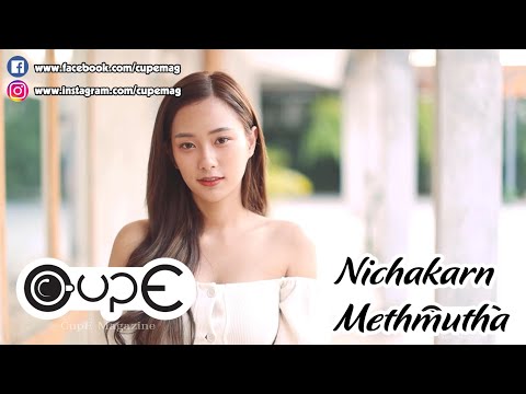 [CUP E] Nichakarn Methmutha - NiNew | 🌺🌺🌺