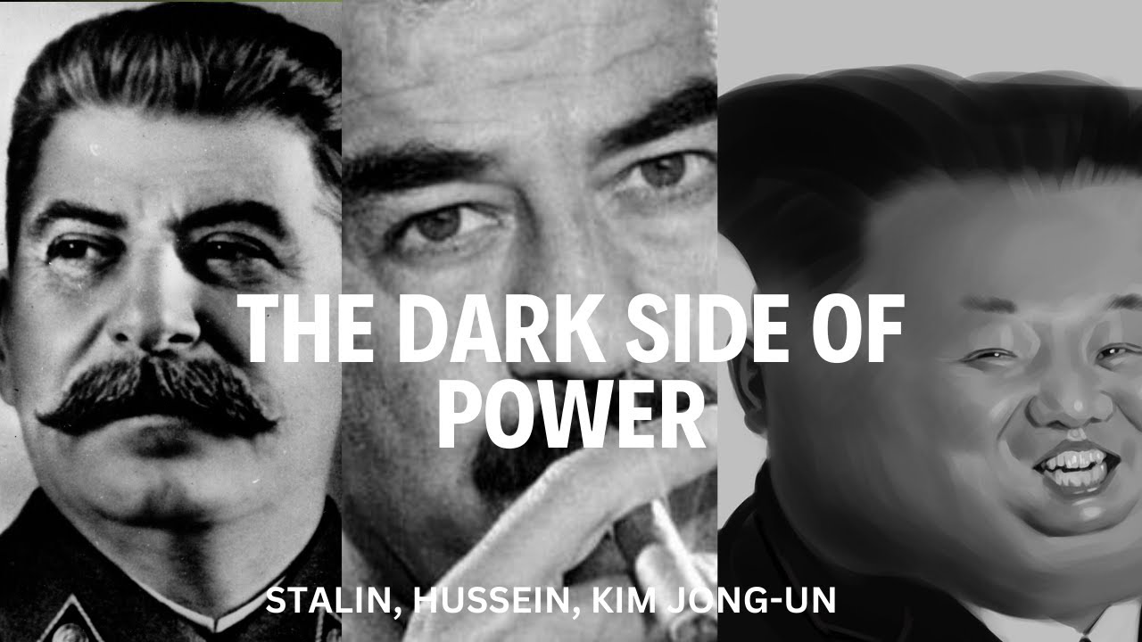 The Dark Side of Power | The Psychology of Fear | Stalin, Hussein, and ...