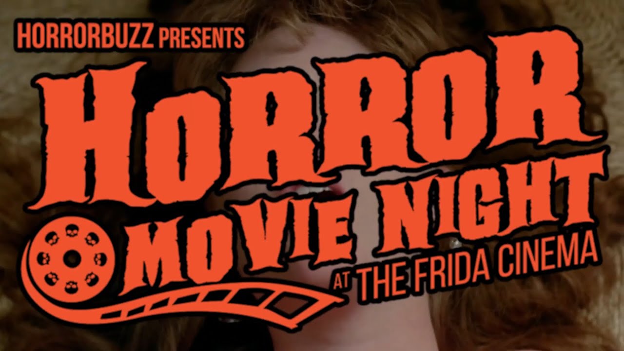 HorrorBuzz Horror Movie Nights 2025 | Trailer | The Frida Cinema - YouTube