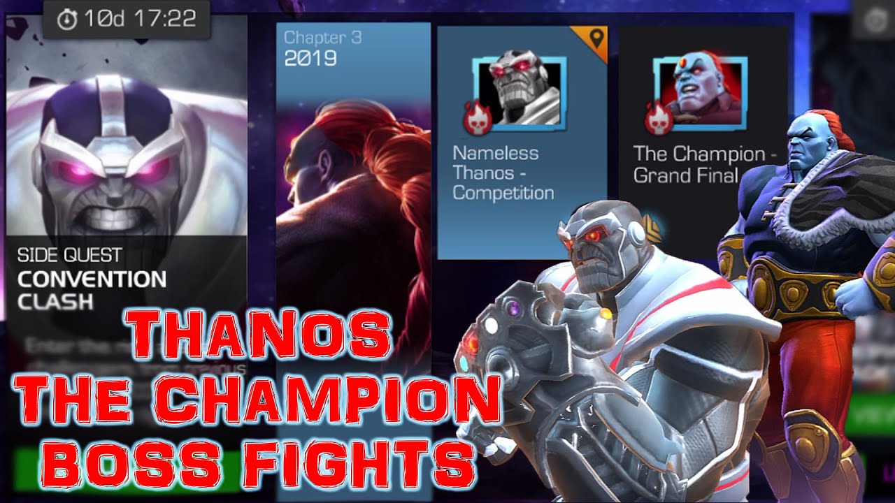 MCOC: CONVENTION CLASH Nameless Thanos And The Champion Boss Fights ...