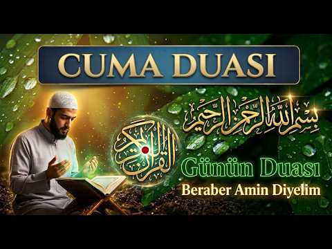CUMA DUASI DİNLE Etkili Günün Özel Duası