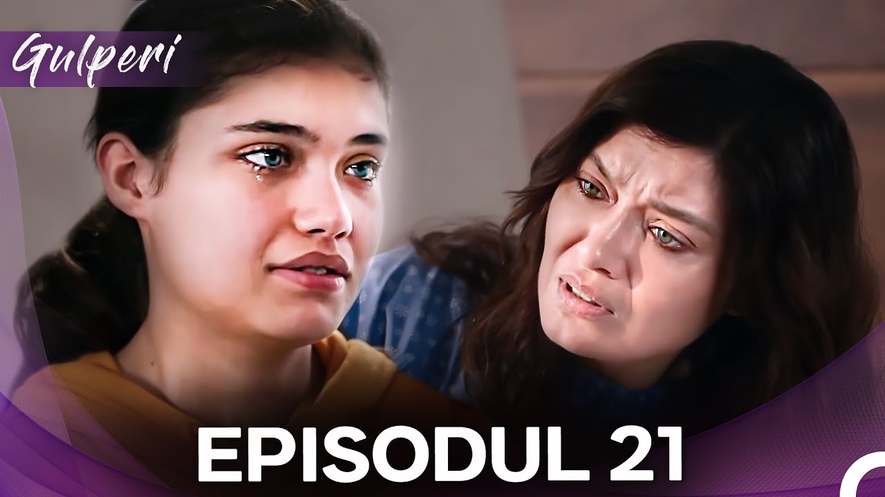 Gulperi Episodul 21 - YouTube