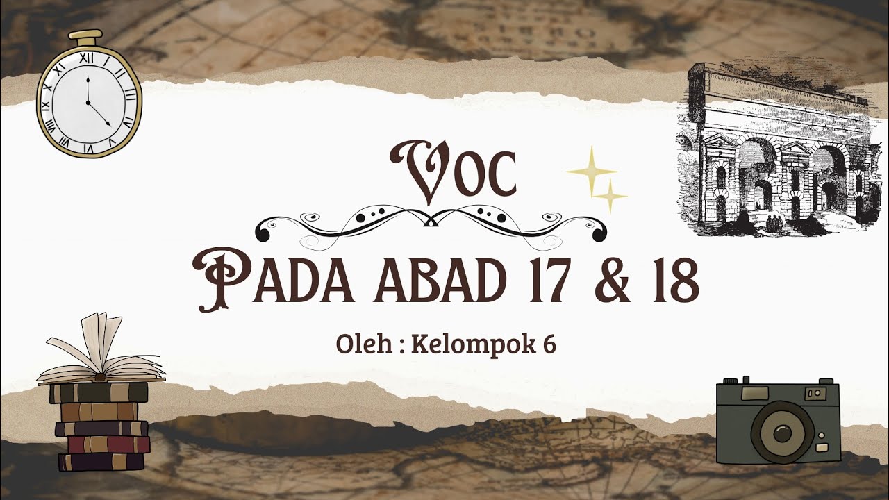 VOC PADA ABAD KE 17 DAN 18 - YouTube