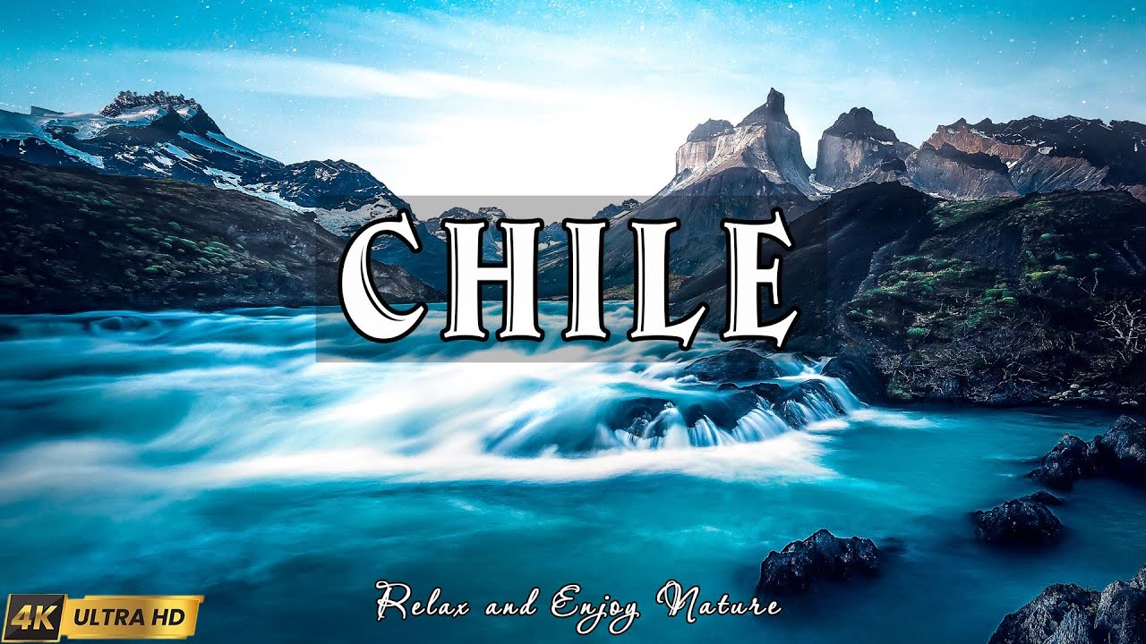 VOLANDO SOBRE CHILE 4K | Increíble paisaje natural hermoso con música ...