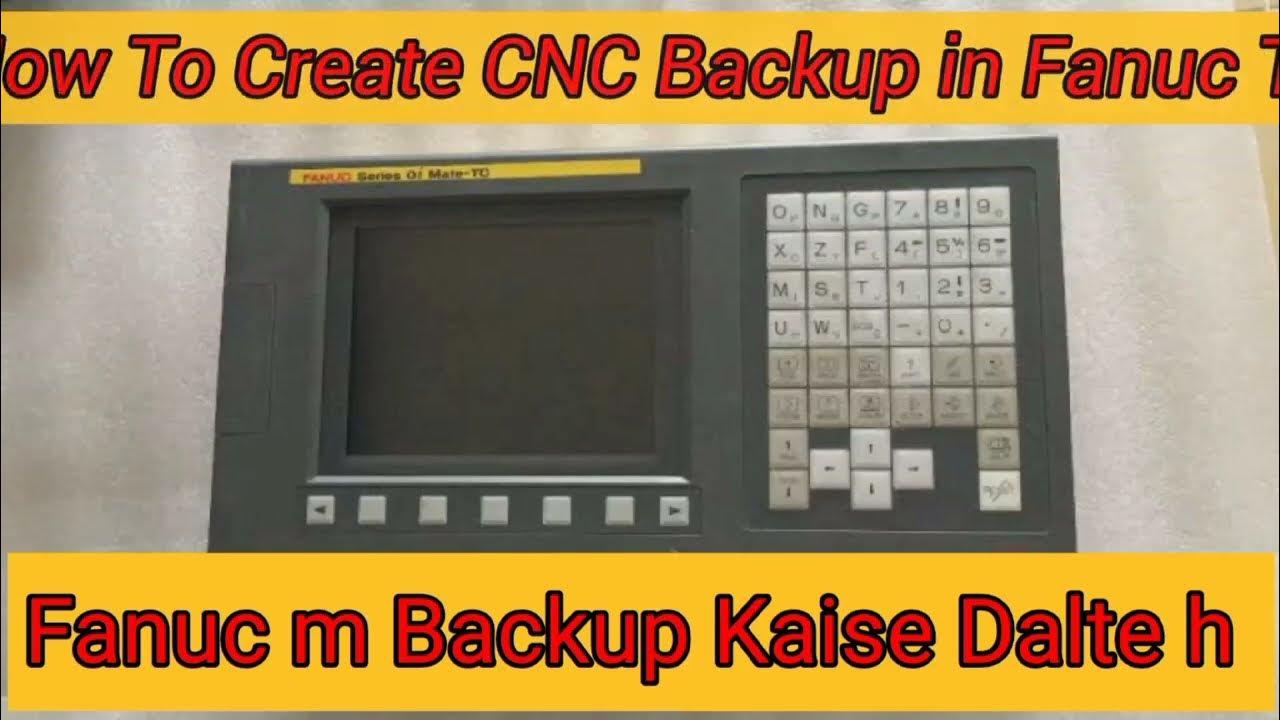 Fanuc Backup || How To Create CNC Backup in Fanuc TC# Fanuc m Backup Kaise Dalte h || - YouTube