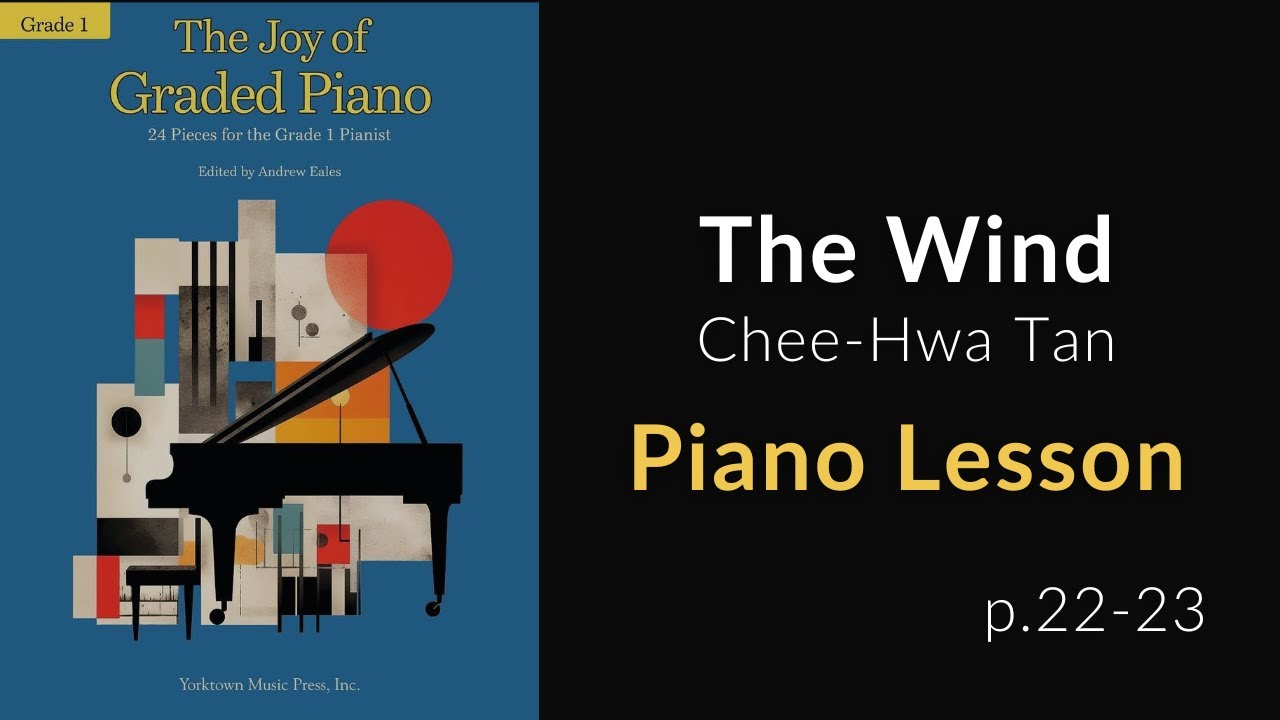 The Wind by Chee-Hwa Tan: The Joy of Graded Piano, Grade 1 - YouTube