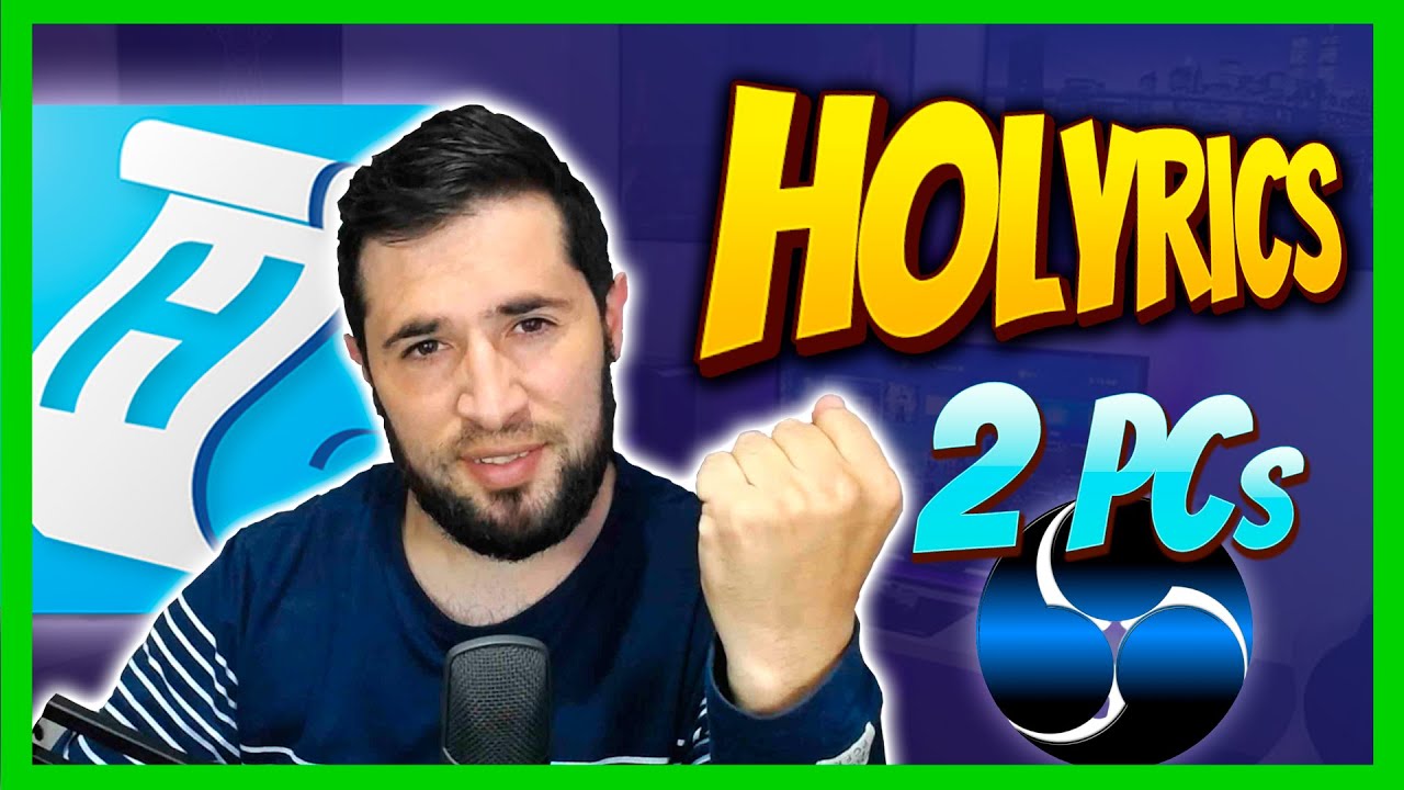Como usar HOLYRICS CON 2 PC usando Plugin Holyrics y OBS 27 | MOSTRAR la BIBLIA CON 2 PC 👏 - YouTube