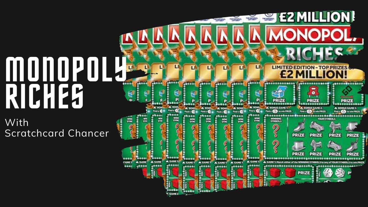 🎲 Monopoly Riches 🎲 £5 scratch cards today 🎲 with Scratchcard Chancer 🎲 ...