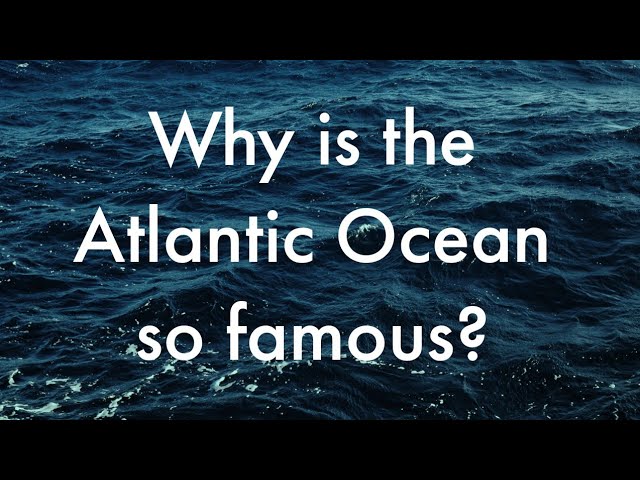 Ocean Series Interesting Facts About Atlantic Ocean Top 10 Ocean Facts