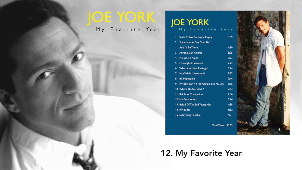 My Favorite Year (Joe York) - My Favorite Year - YouTube