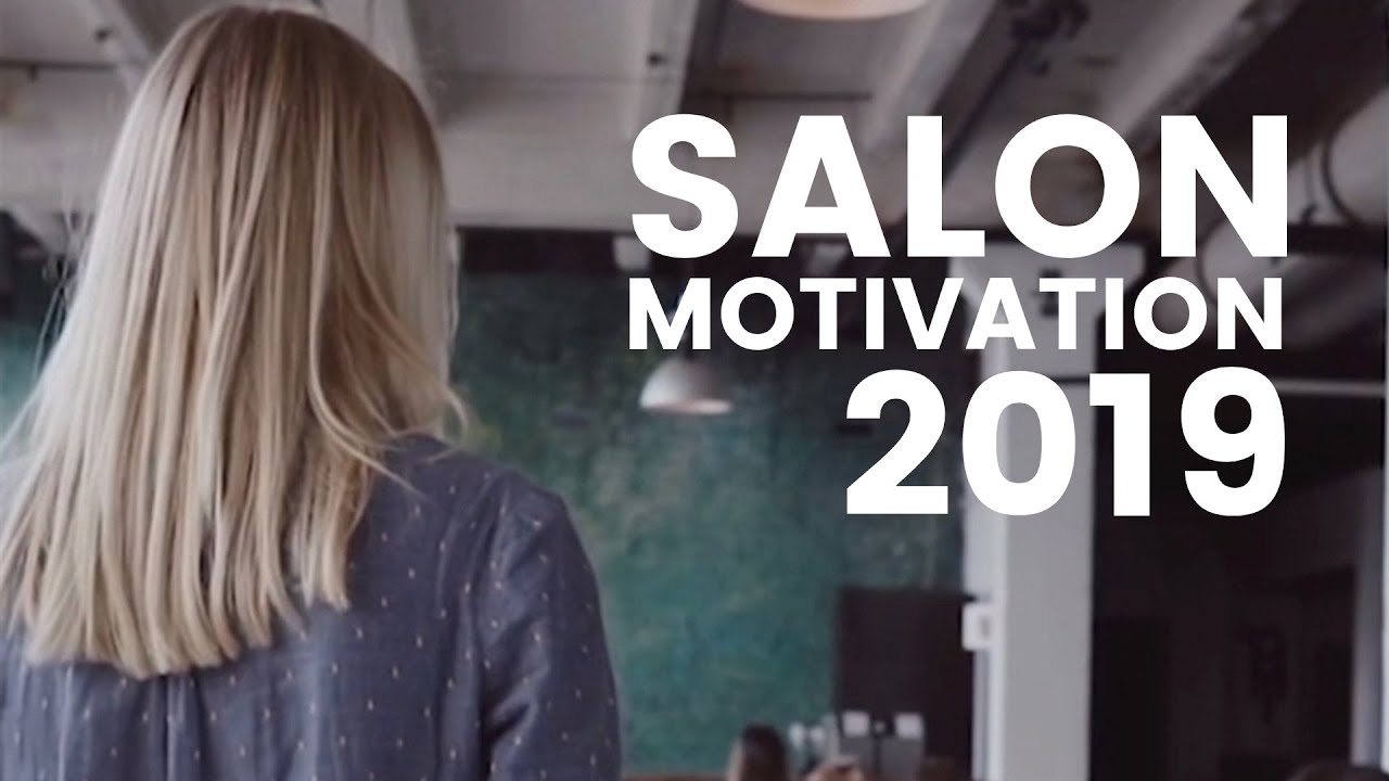 The Best Salon Motivation Video EVER! - YouTube