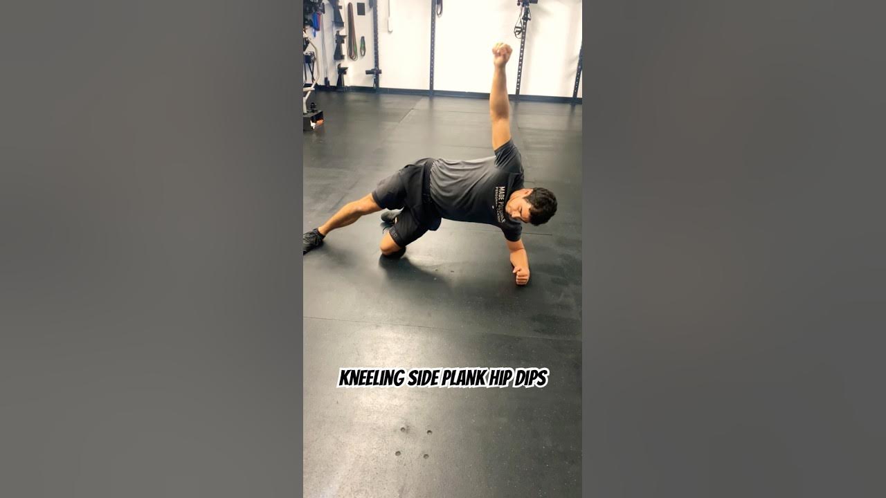 Kneeling Side Plank Hip Dips - YouTube