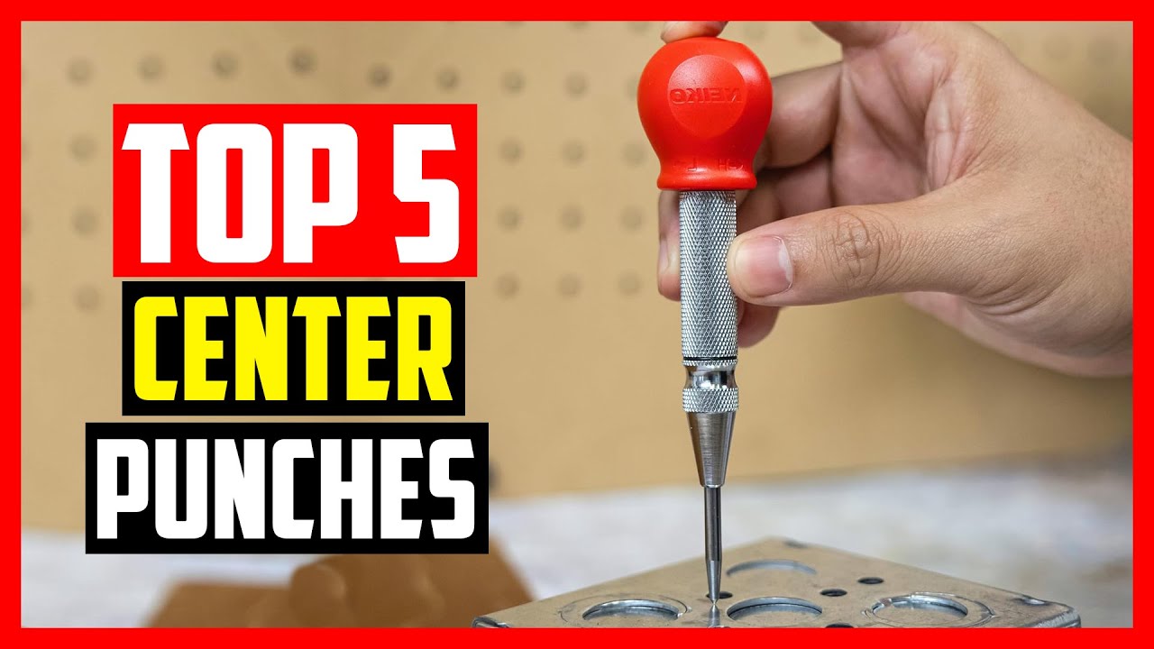 Top 5 Best Center Punches 2026 - YouTube