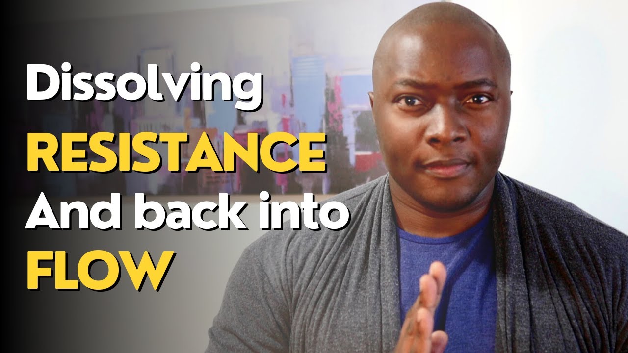 Dissolving resistance and stepping back into flow - Shadow work - YouTube