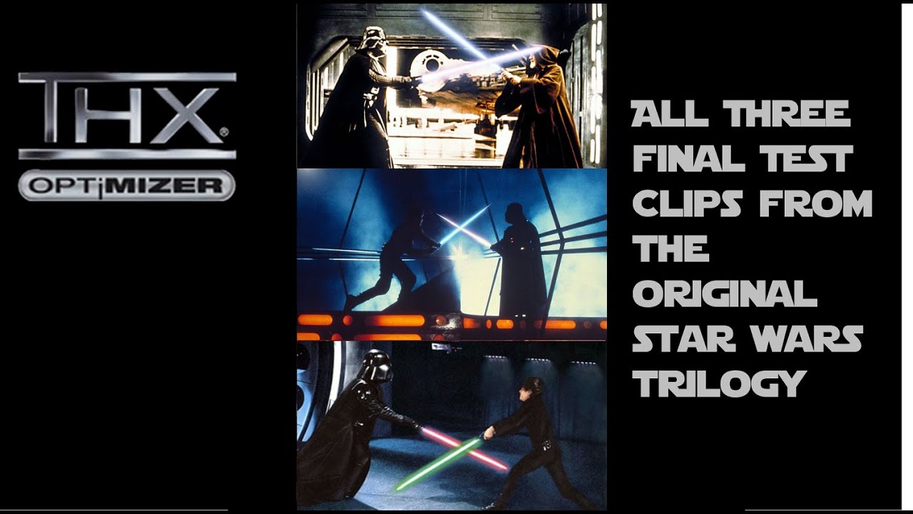All THX Optimizer Final Test Clips on the Star Wars original trilogy ...