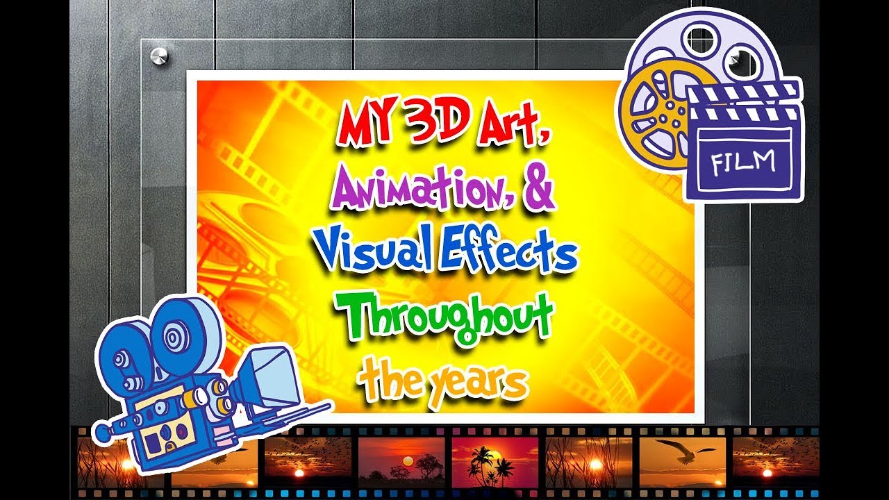 My 3D Art - Animation - Visual FX Throughout the years - YouTube