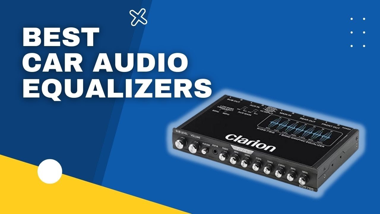 Top 3 Best Car Audio Equalizers in 2023 - YouTube