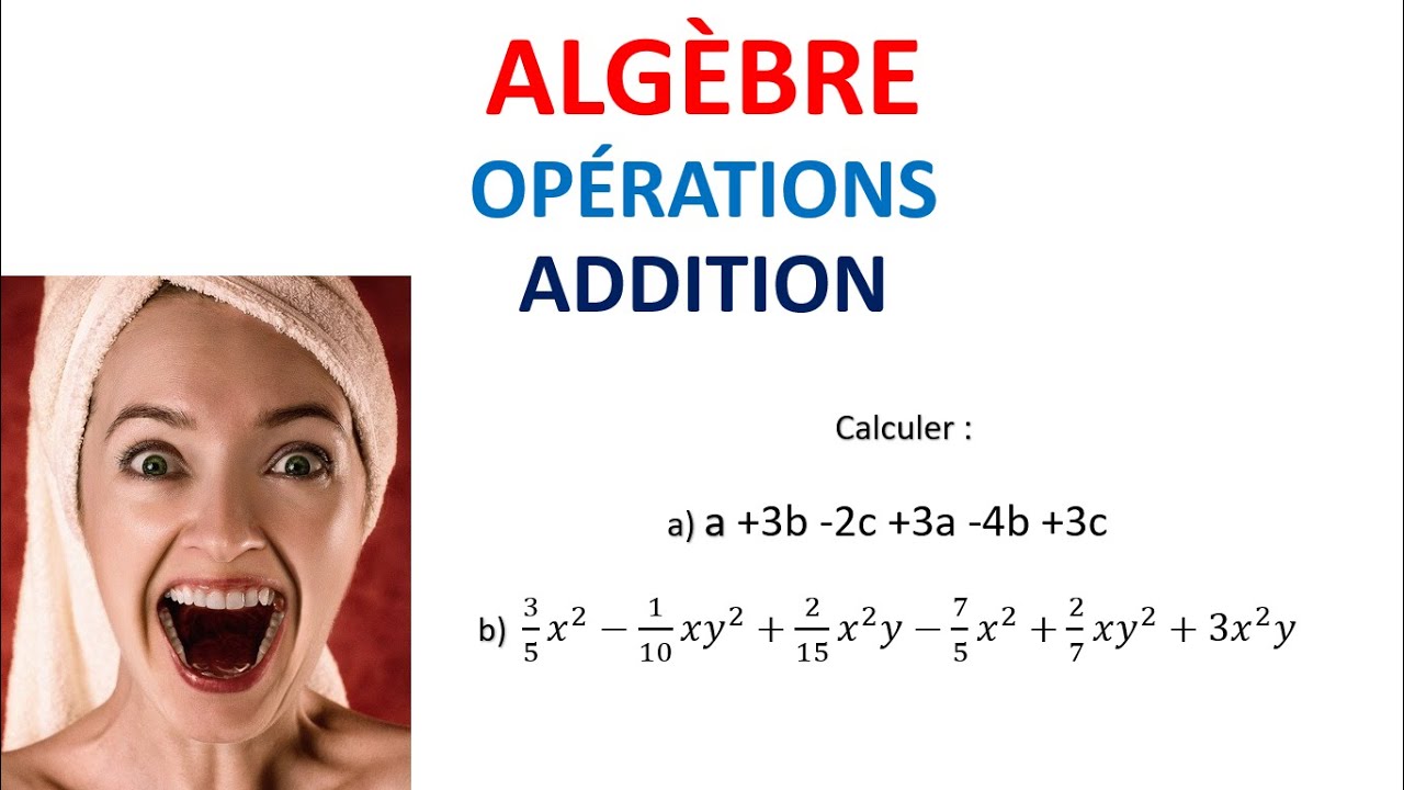 83. ALGÈBRE: Opérations (addition) - YouTube