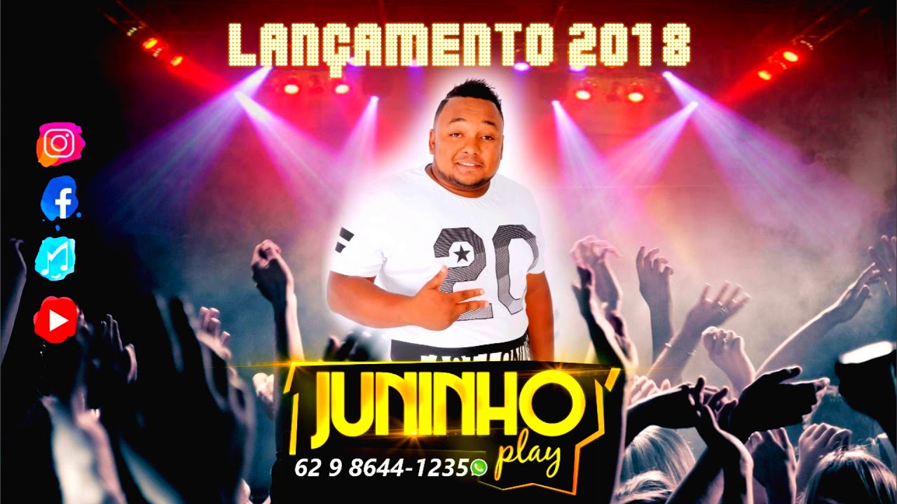 Músicas Novas 2018 Juninho Play - YouTube