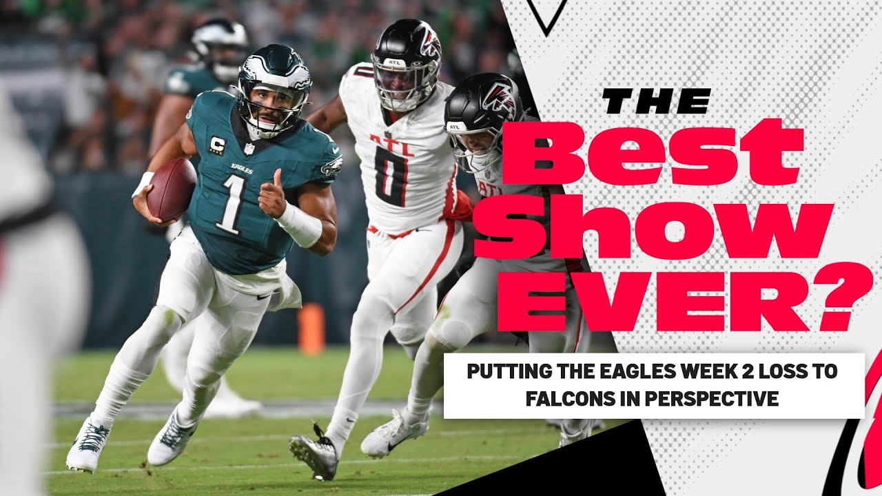 'All is not lost' - Putting the Eagles Week 2 loss to Falcons in ...