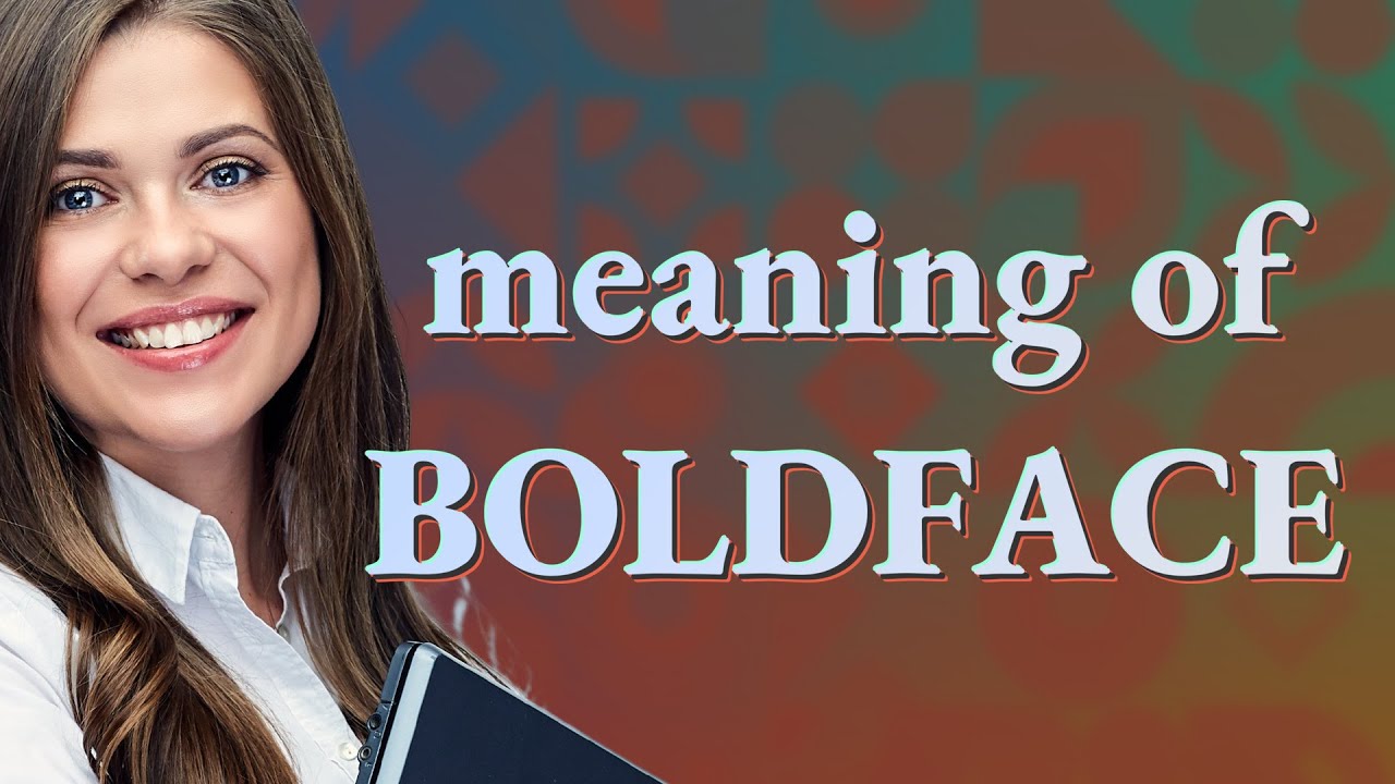 Boldface | meaning of Boldface - YouTube