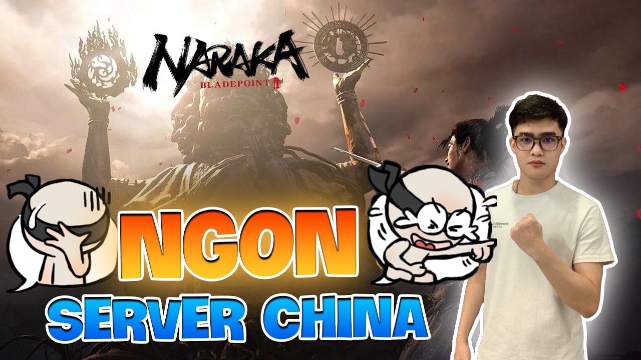 Sang Chơi Naraka Bladepoint Server China 🤠 | Hoàng Kunka - YouTube