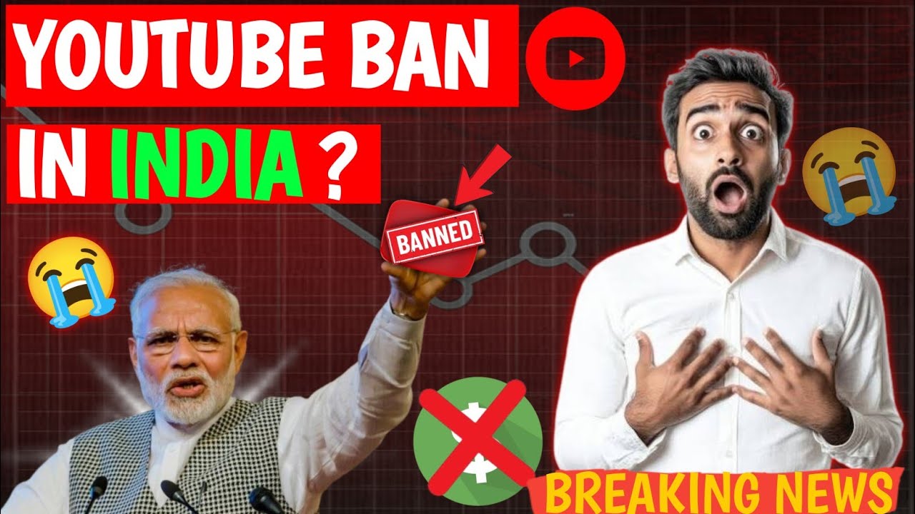 YouTube Ban Soon in India? भारत में YouTube पर प्रतिबंध? - YouTube