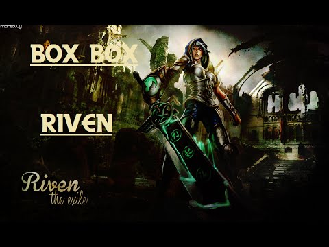 Boxbox montage/ Riven plays - YouTube