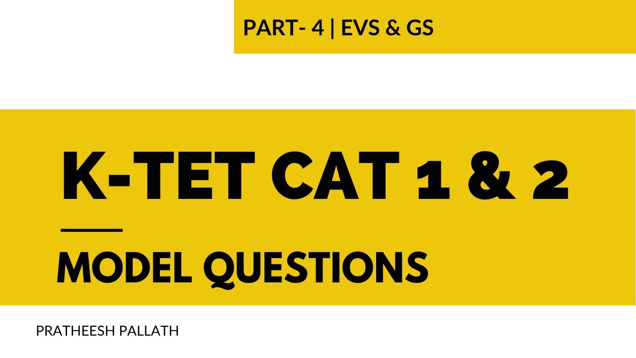 K-TET|CATEGORY 1 & 2 EXAM|EVS MODEL QUESTIONS|PART-4 - YouTube