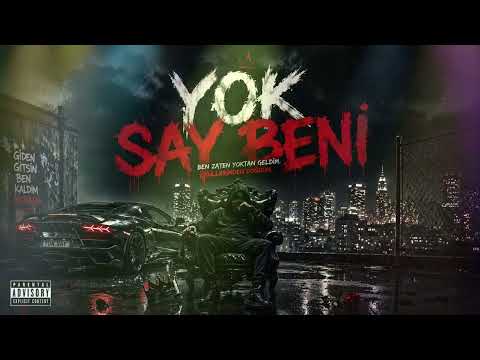 Bu Şarkı Olay Olur! 🔥 YOK SAY BENİ | Türkçe Rap