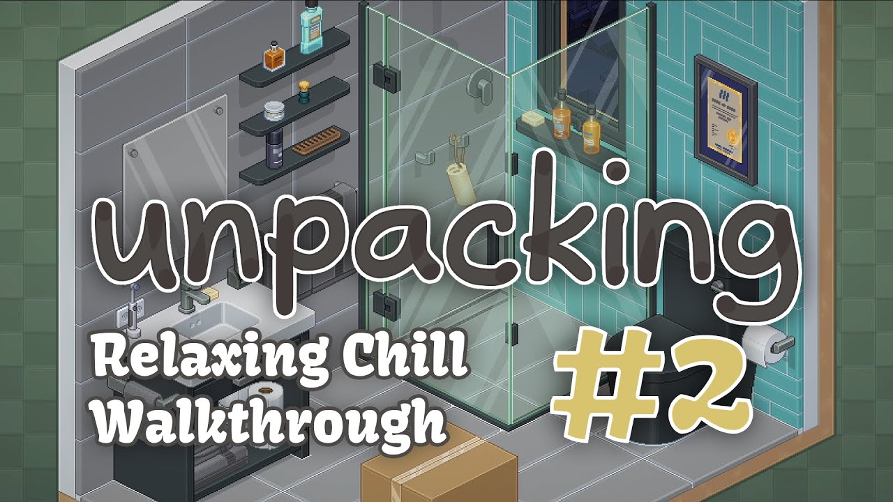 Unpacking Relaxing Chill Walkthrough #2 || Meditative Gameplay - YouTube