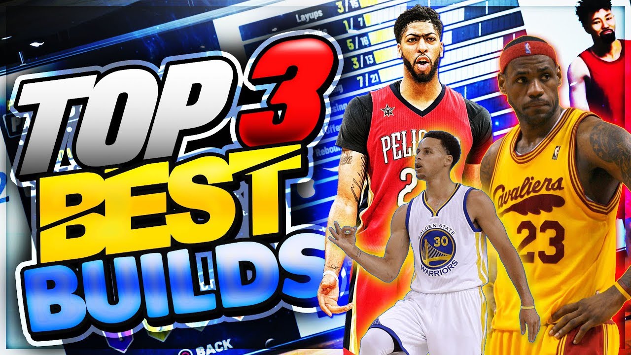 TOP 3 BEST BUILDS IN NBA 2K19! MOST OVERPOWERED BUILDS IN THE GAME ...
