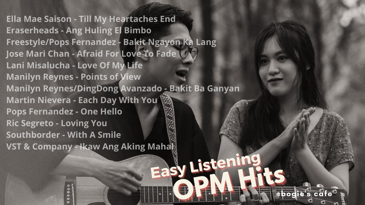 Easy Listening OPM Hits 80s & 90s | OPM Hits | Bogie's Cafe - YouTube Music