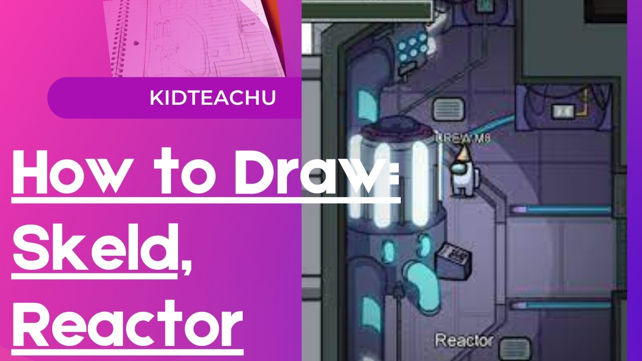 How to Draw: Among Us Skeld Reactor - YouTube