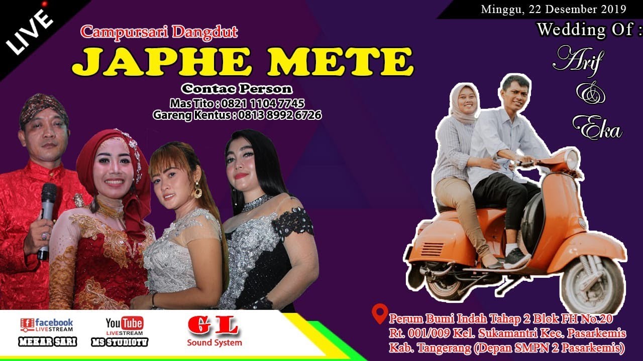 LIVE CS JAPHE METE || WEDDING EKA & ARIF || @BUMI INDAH - TANGERANG ...