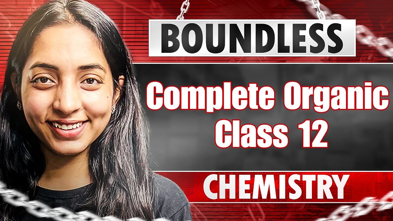 Boundless (Theory + JEE 2025 PYQs): Complete Organic Chemistry Class 12 ...