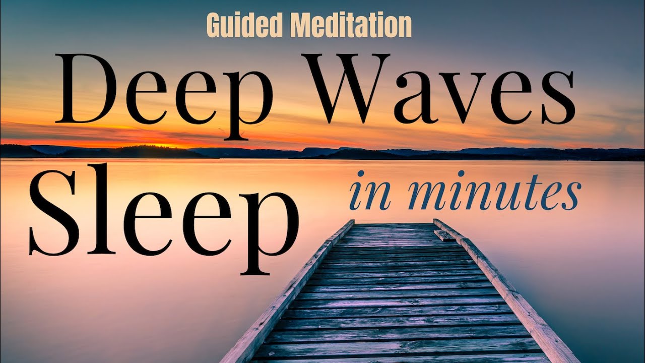 Deep Waves: Fall Asleep Fast | Self-Hypnosis for Delta Waves Sleep ...
