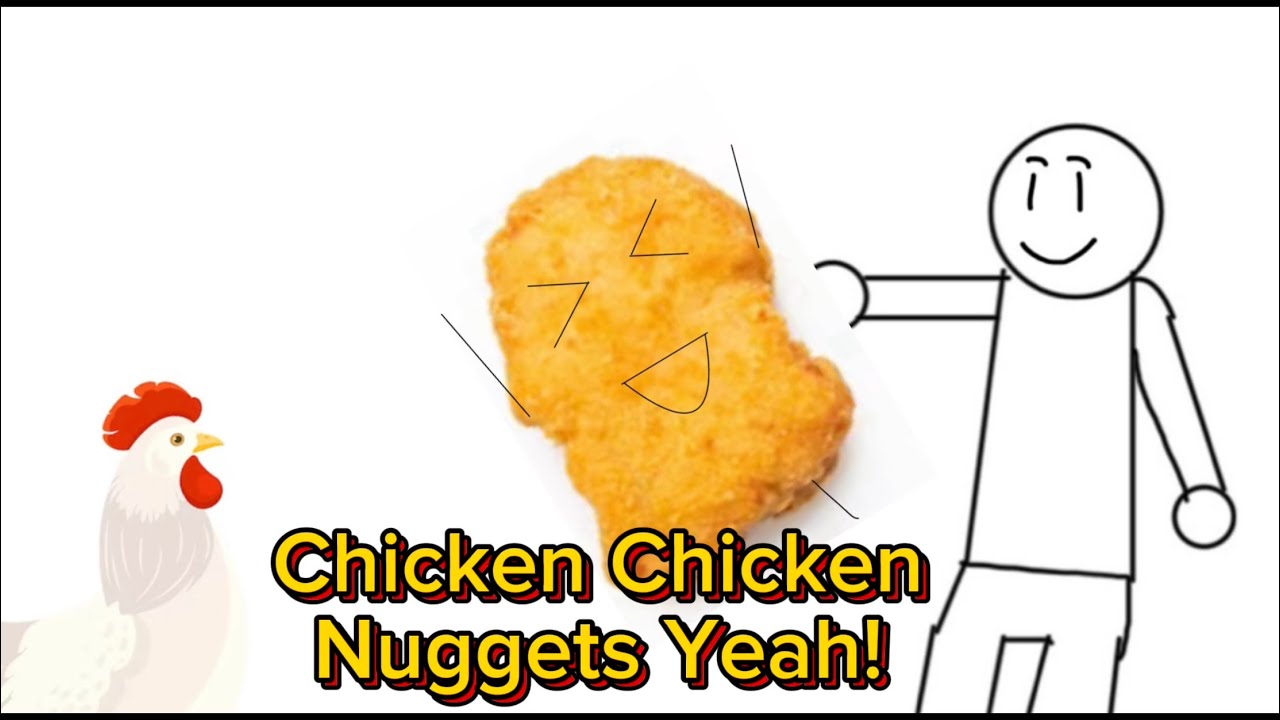 Chicken Chicken Nuggets Yeah! Animation and edits ,inspired by ...