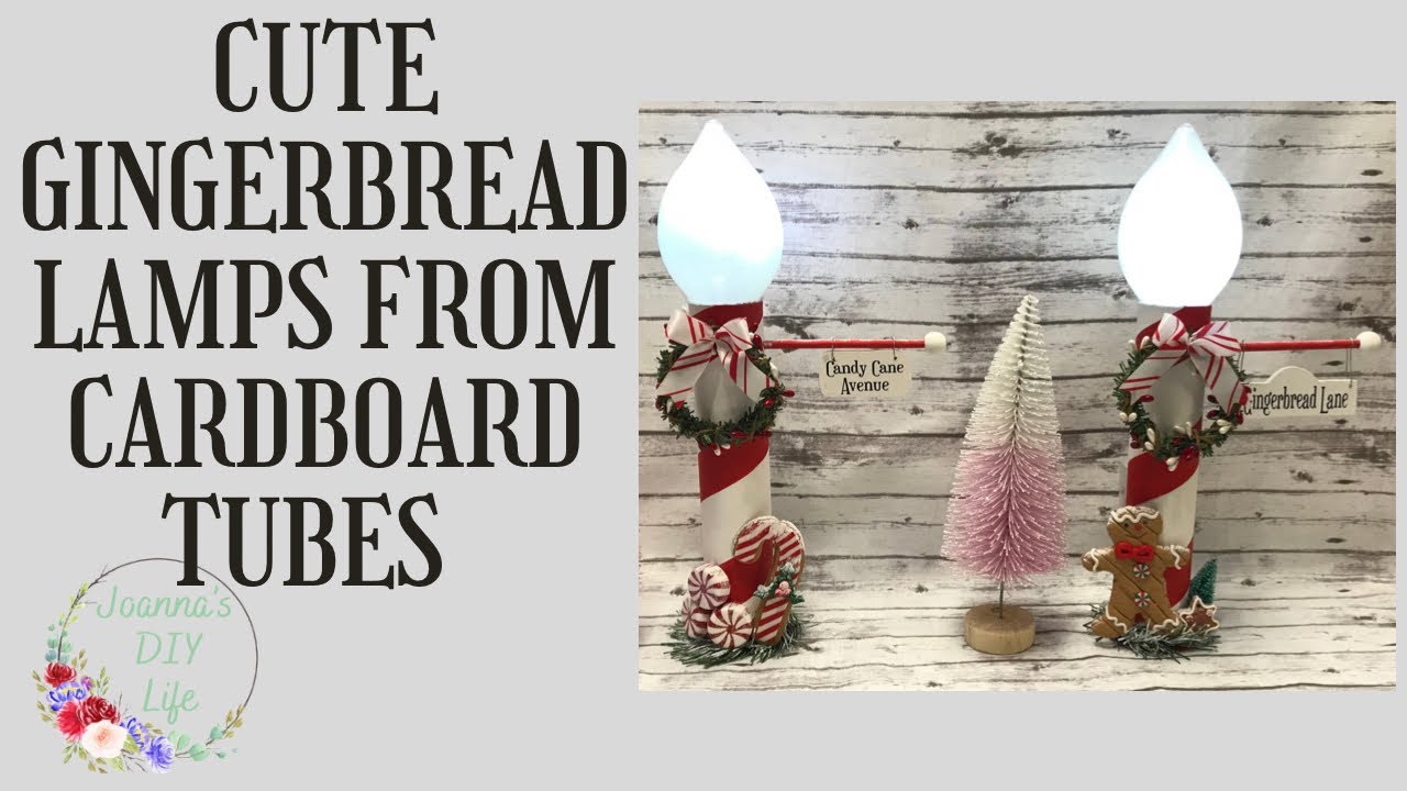 CUTE LITTLE GINGERBREAD LAMPS FROM CARDBOARD TUBES - YouTube
